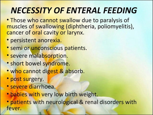 Enteral feeding | PPT | Digestive Disorders | Diseases and Conditions