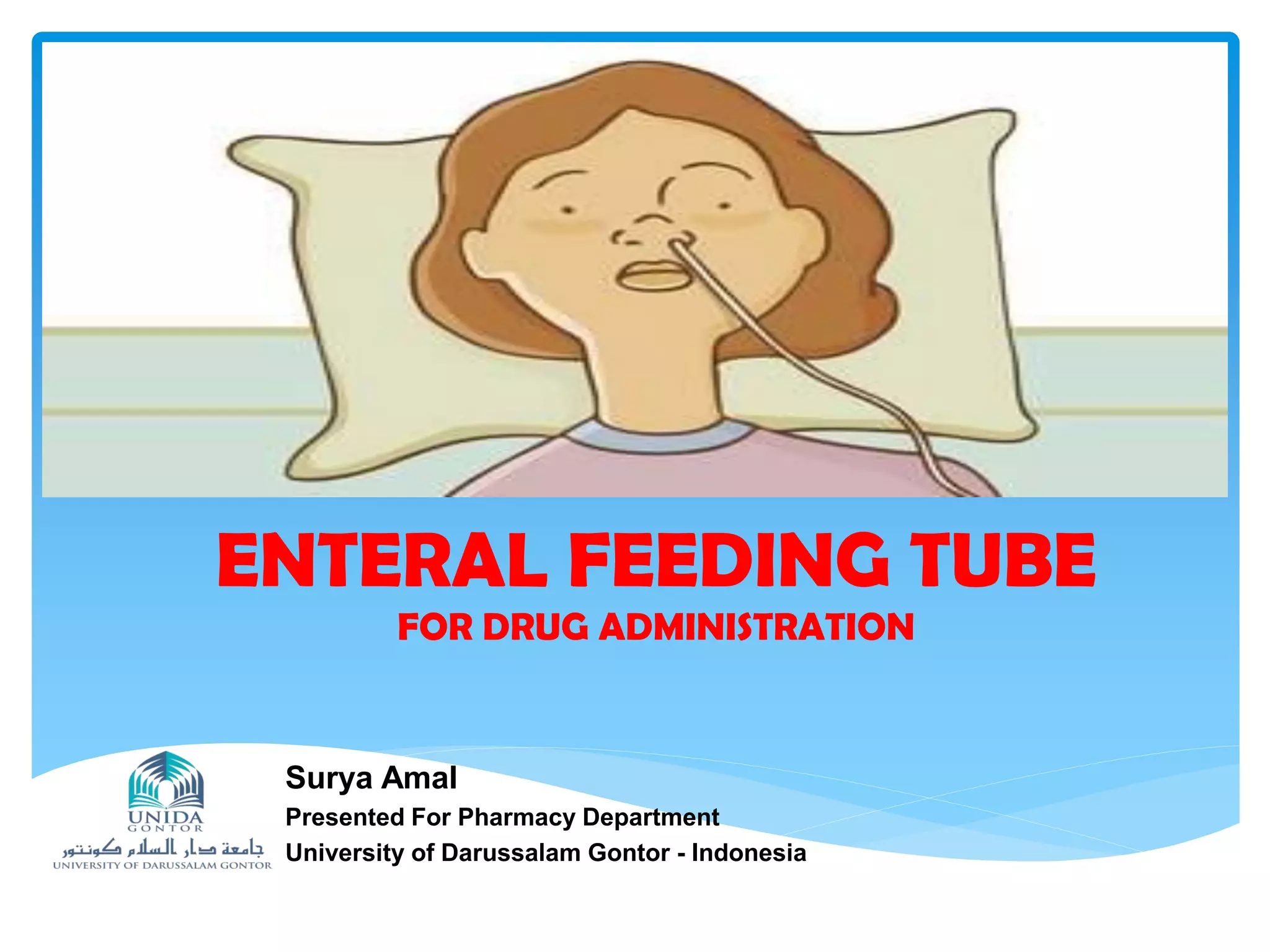 Enteral Feeding Tubes for Drug Administration | PDF