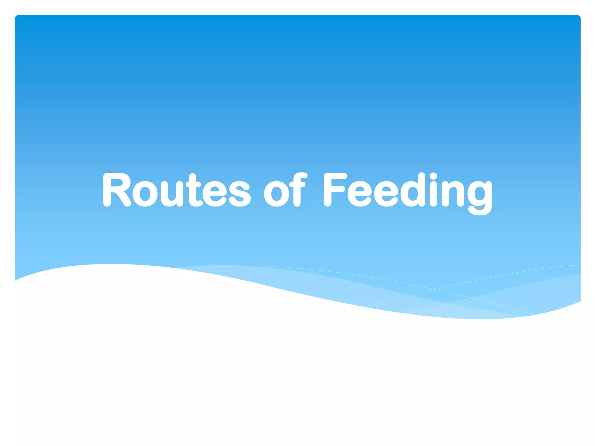 Enteral Feeding Tubes for Drug Administration | PDF