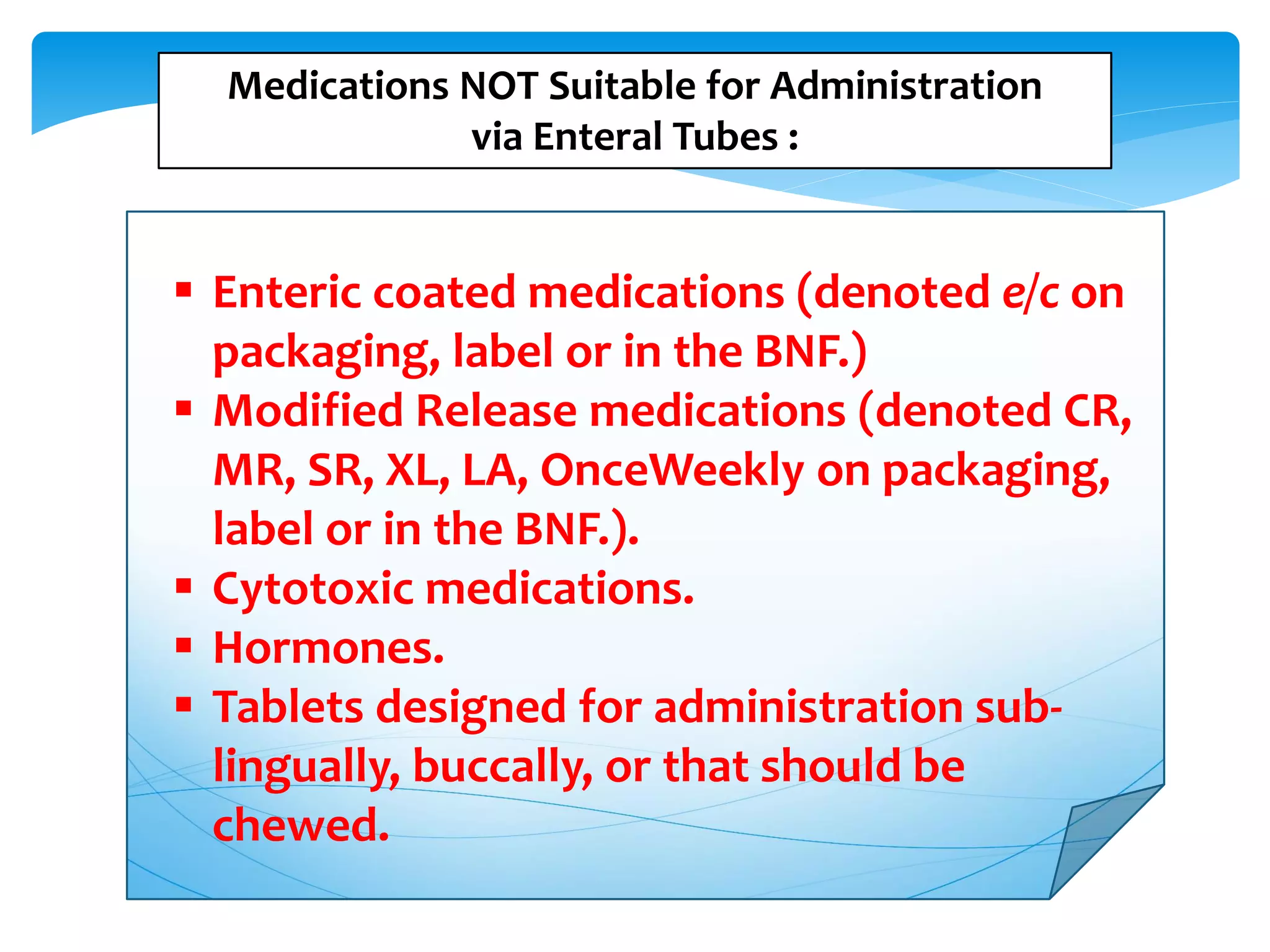 Enteral Feeding Tubes for Drug Administration | PDF
