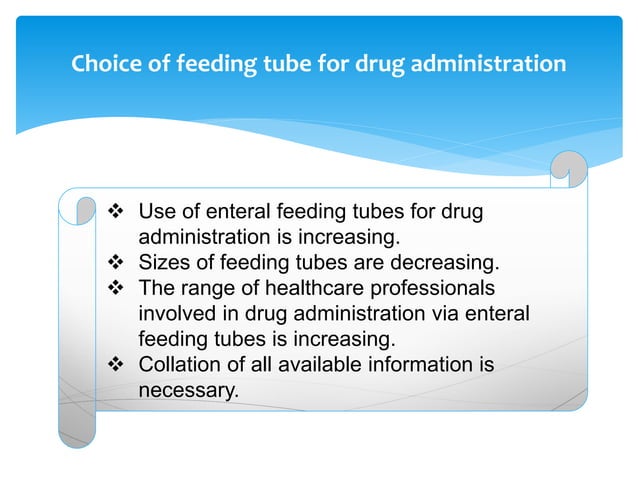 Enteral Feeding Tubes for Drug Administration | PDF
