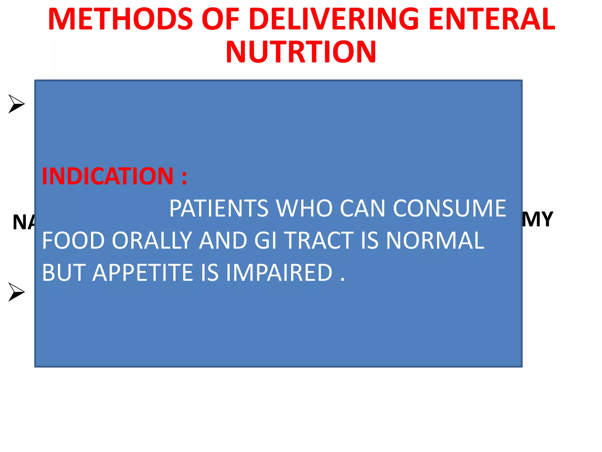 Enteral nutrition | PPTX