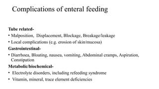 Enteral nutrition by souparno mandal pgt2 | PPTX