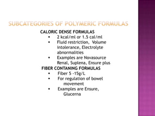 Enteral nutrition finall | PPTX