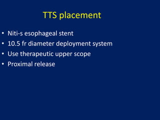 Enteral stenting | PPTX