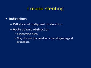 Enteral stenting | PPTX