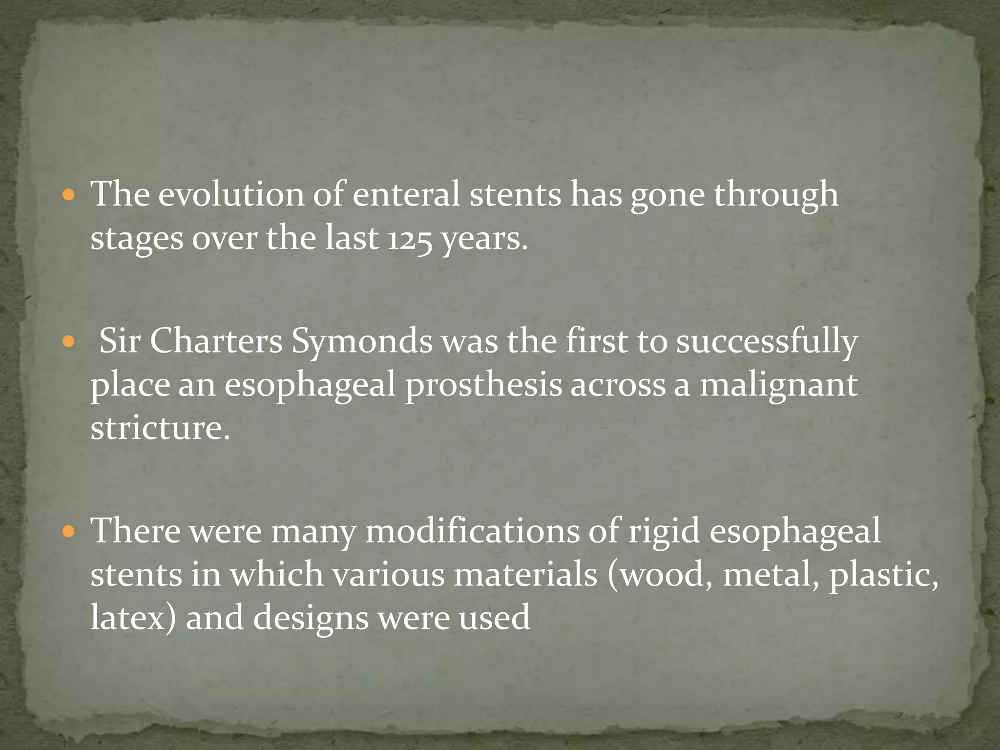 Enteral stents | PPTX