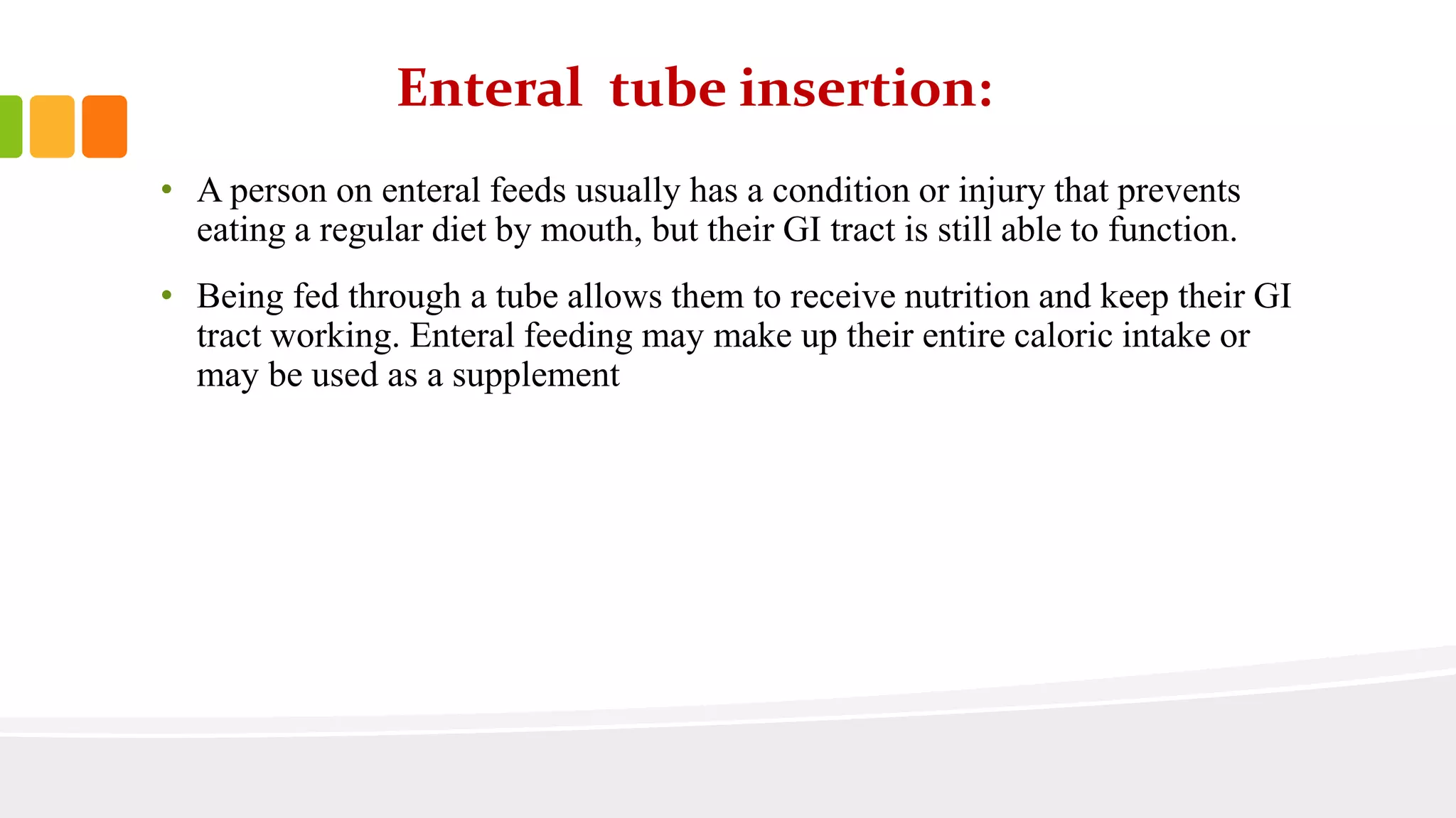 Enteral Tube Feeding | PPTX