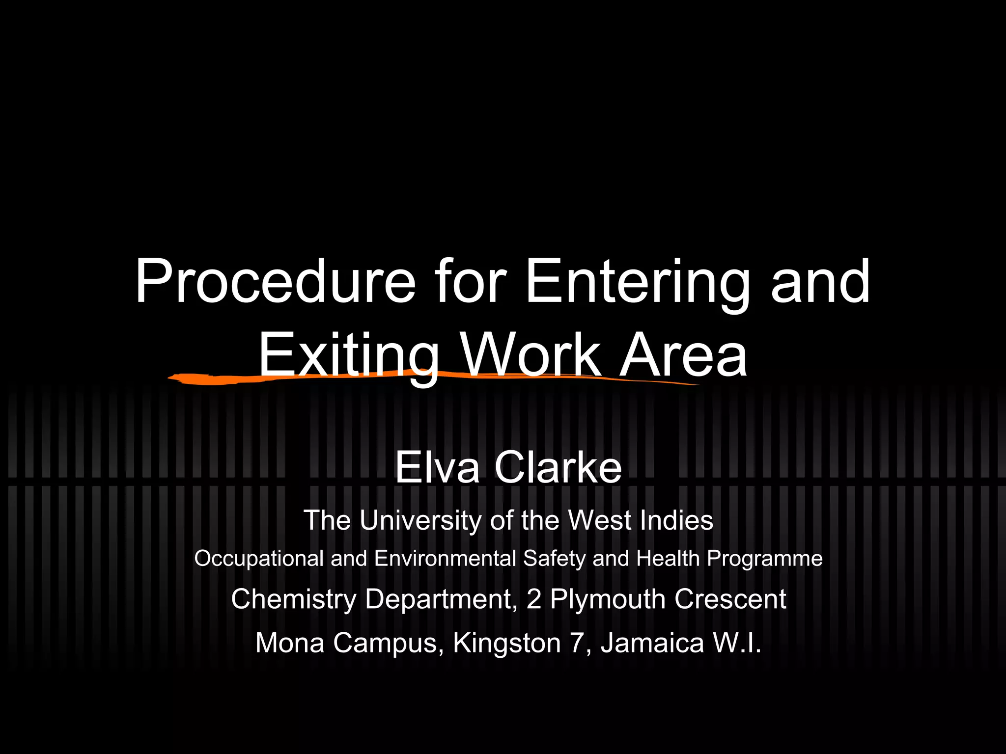 Entering or Exiting the Work Area | PPT