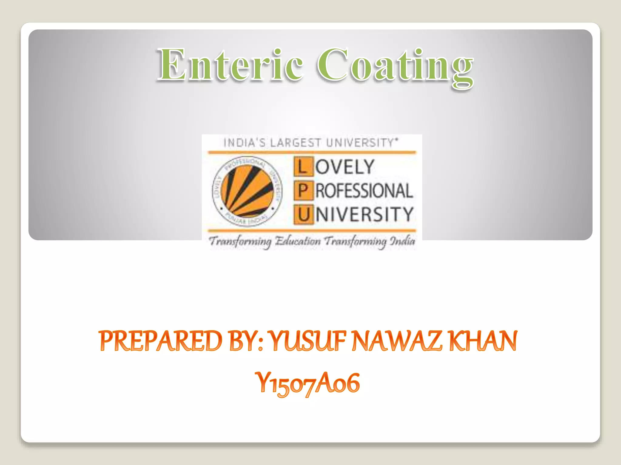 Enteric coating | PPTX