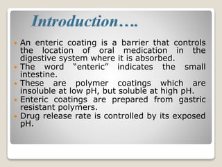 Enteric coating | PPTX