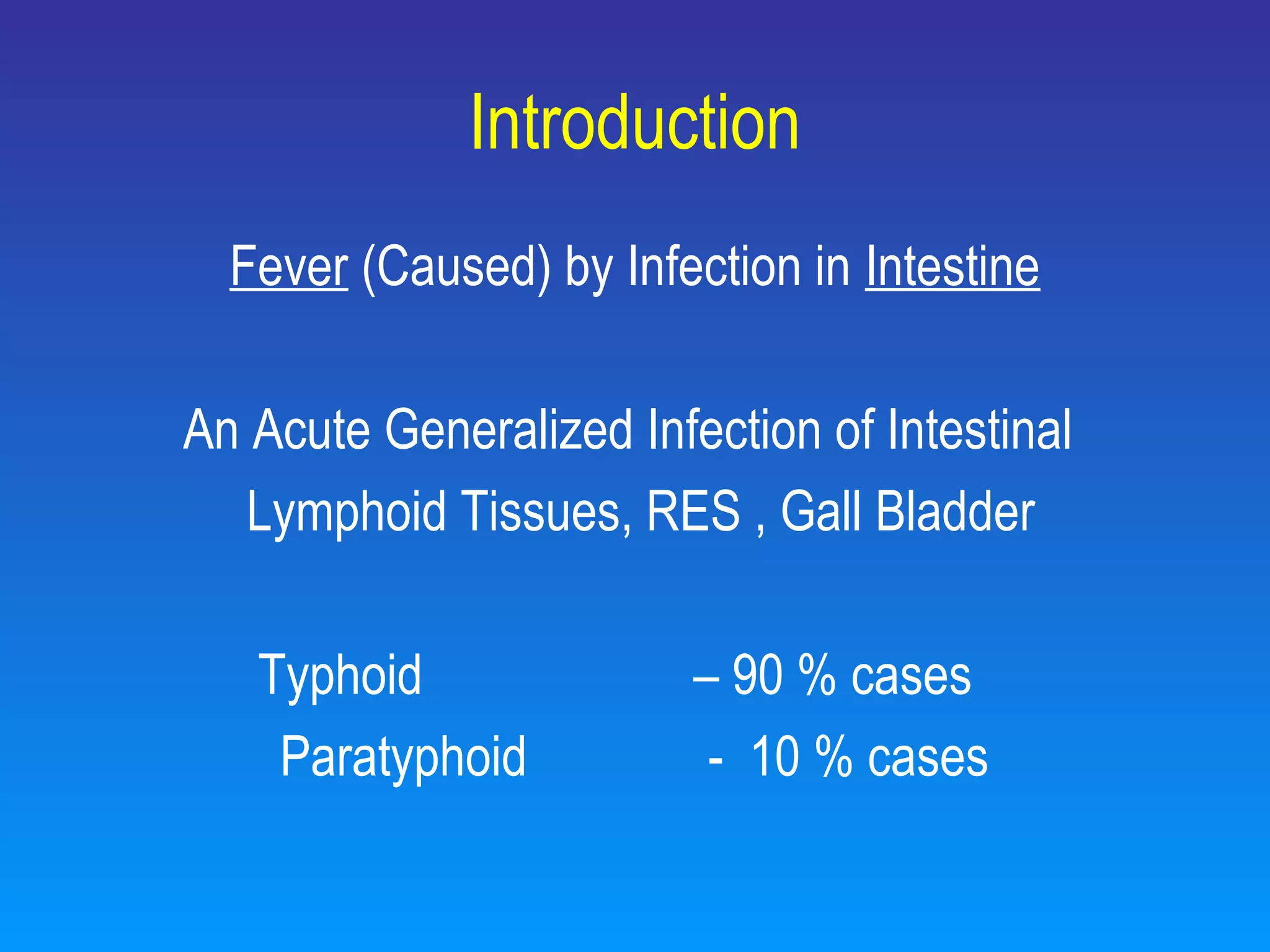 Enteric fever | PPT | Digestive Disorders | Diseases and Conditions