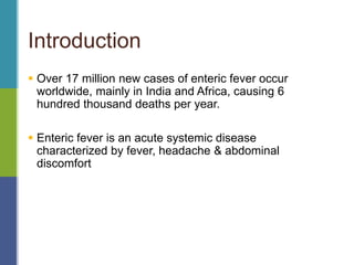 Enteric fever and its management | PPTX