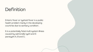 Enteric Fever – A Clinical Overview of Typhoid and Paratyphoid | PDF