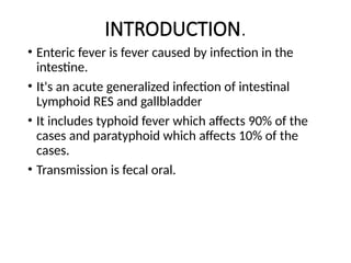 enteric fever ped oct.pptx pediatrics 4.2 | PPTX