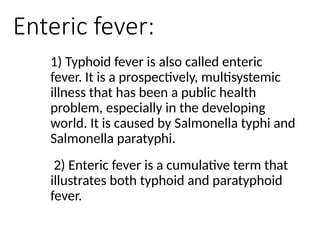 Enteric FEVER pptx according to the Khyber medical university new ...
