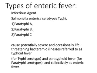 Enteric FEVER pptx according to the Khyber medical university new ...
