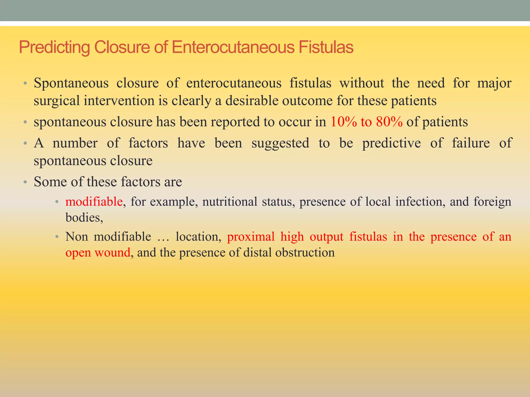 Enteric fistulas | PPTX