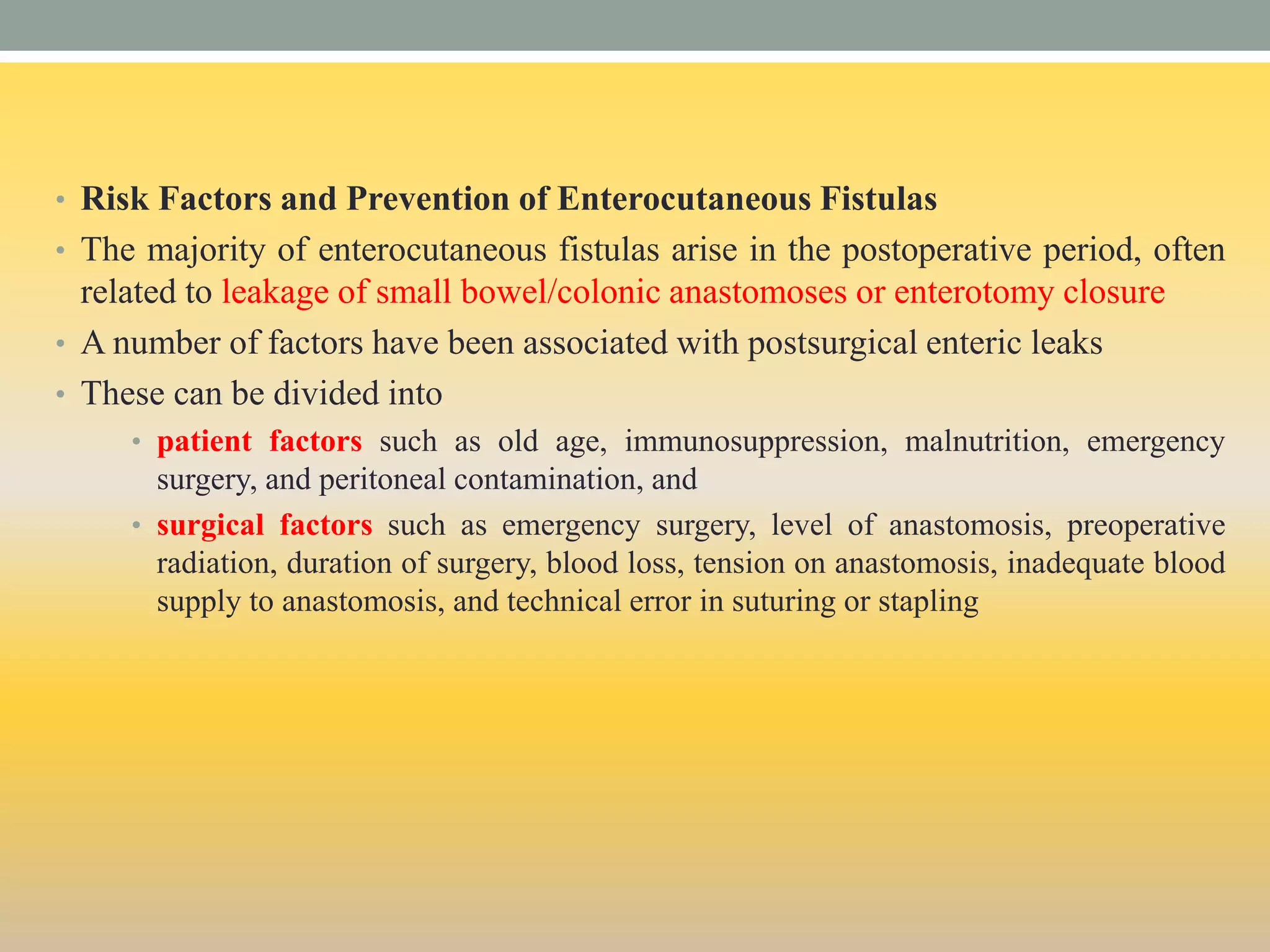 Enteric fistulas | PPTX