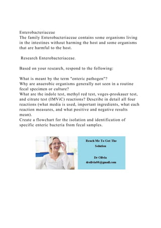 EnterobacteriaceaeThe family Enterobacteriaceae contains some or.docx