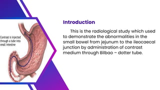 Enteroclysis procedure in radiology department | PDF