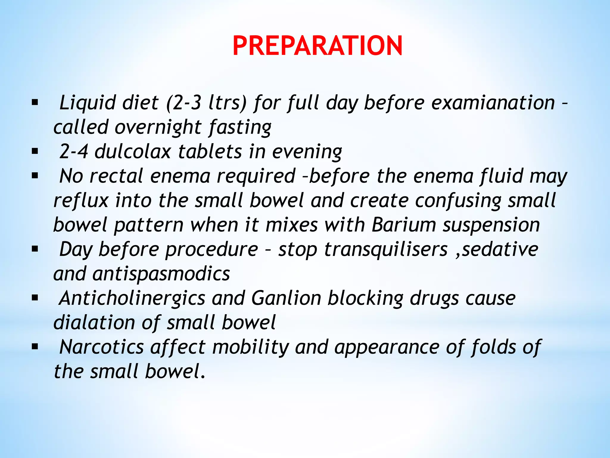 Enteroclysis( small bowel enema) | PPTX