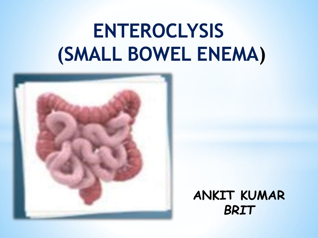 Enteroclysis Small Bowel Enema enteroclysis-small-bowel-enema