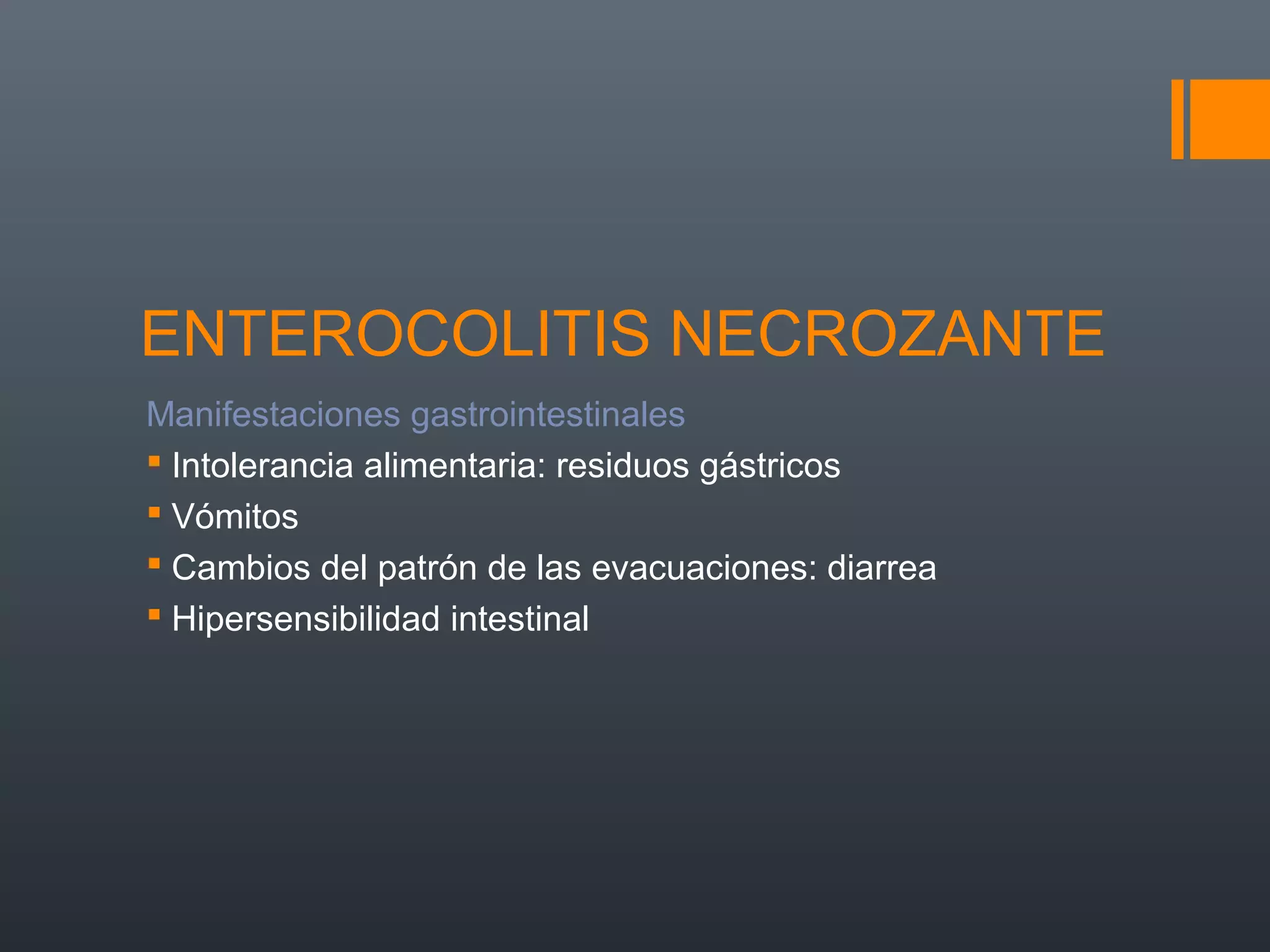 Enterocolitis necrozante | PPT | Digestive Disorders | Diseases and ...