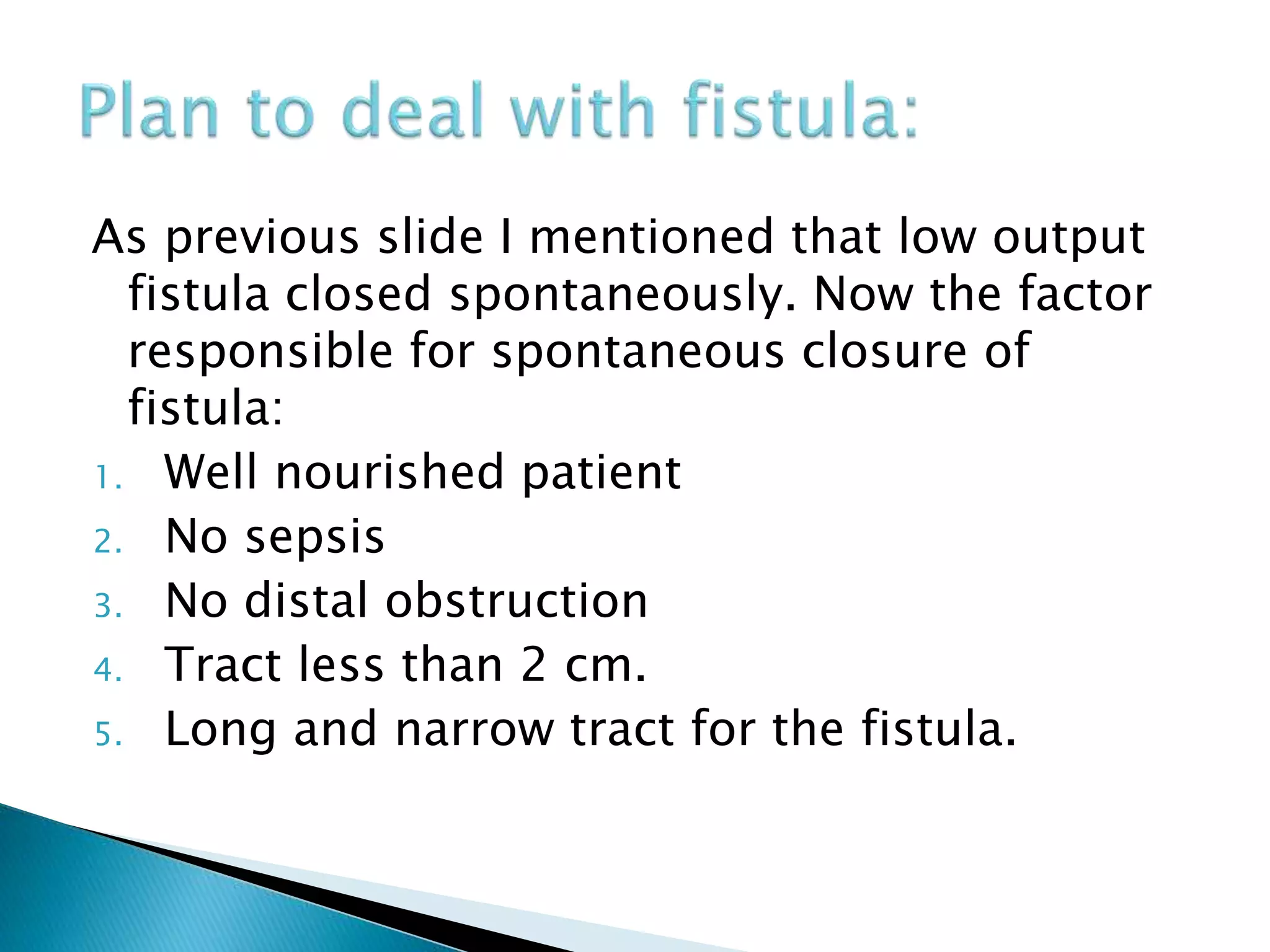 Enterocutaneous fistula | PPTX