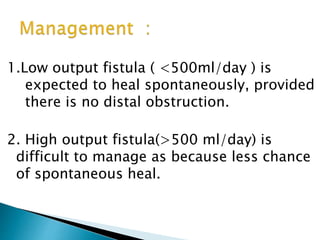 Enterocutaneous fistula | PPTX