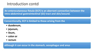 Enterocutaneous fistula.pptx