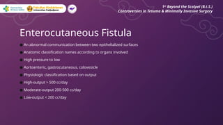 Enterocutaneous Fistula sesuai guideline dan journal | PPTX
