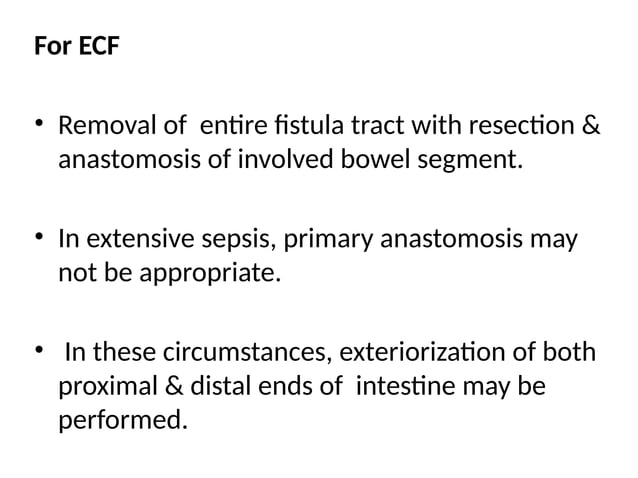 ENTEROCUTANEOUS FISTULA diagnosis and management | PPTX