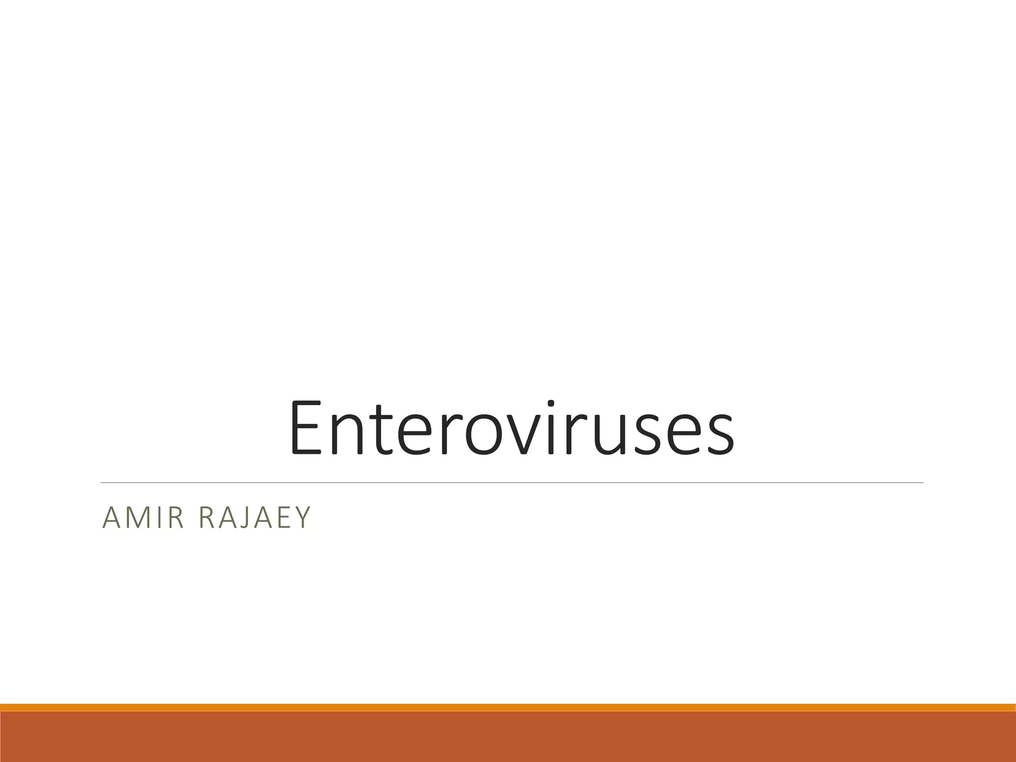 Enteroviruses | PPTX