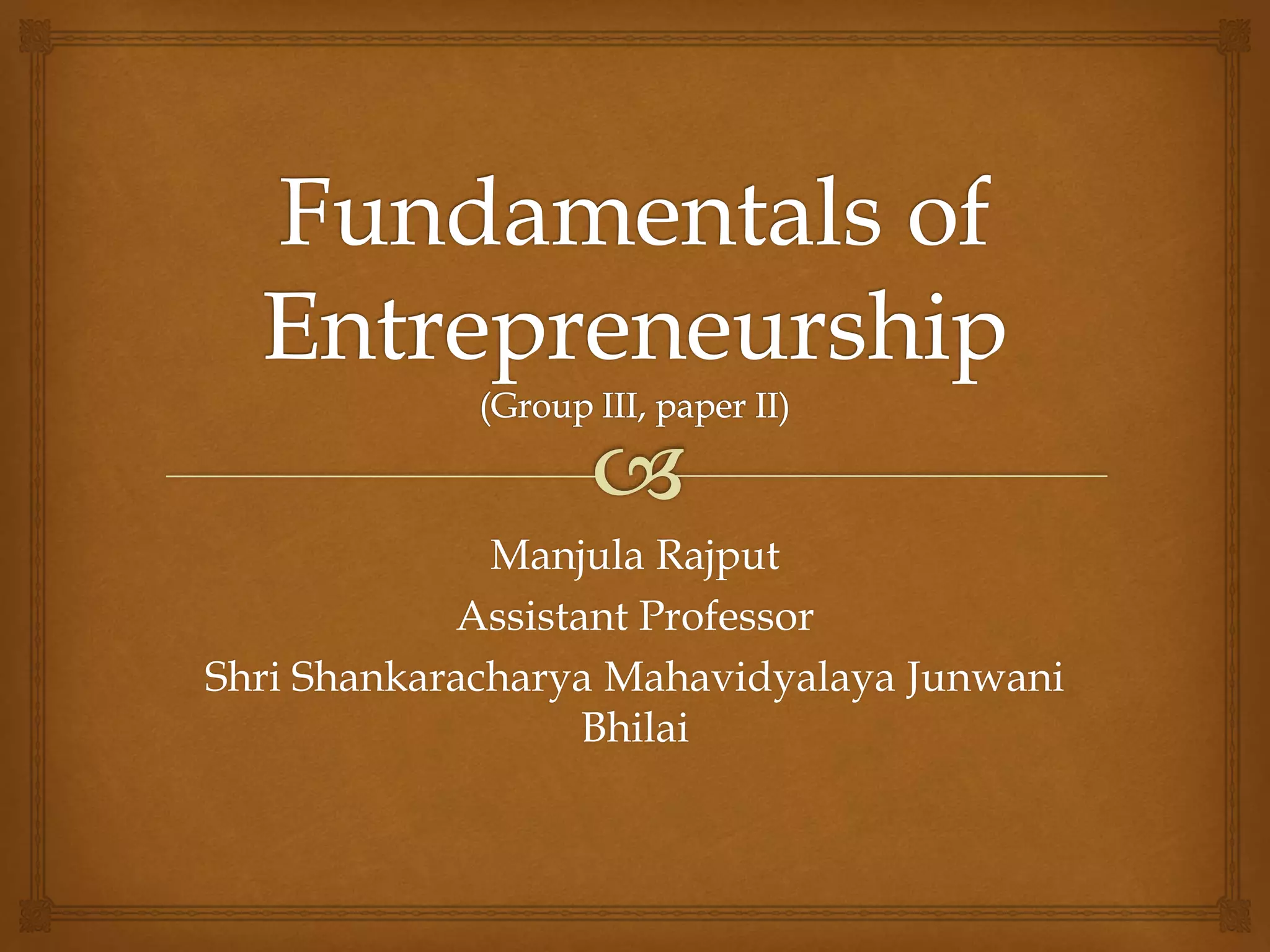 Fundamentals of Entrepreneurship | PPTX