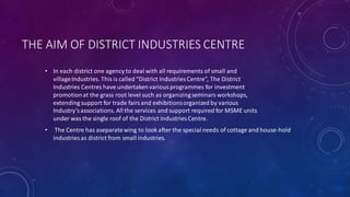 Enterpreneurship development assignment on role of district industry ...