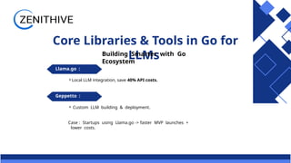 Scaling Intelligence: Building Enterprise LLM Systems with Go | PPTX