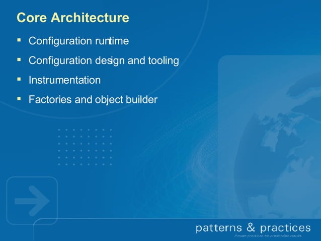 Enterprise Library 2.0 Core Architecture | PPT