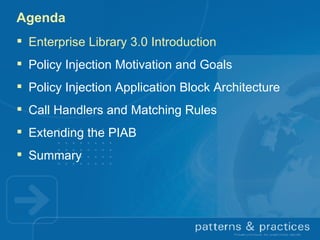 Enterprise Library 3.0 Policy Injection Applicatoin Block | PPT