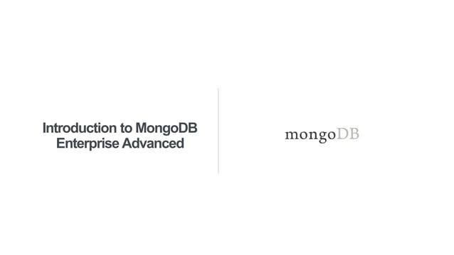 Introduction to MongoDB Enterprise | PPT