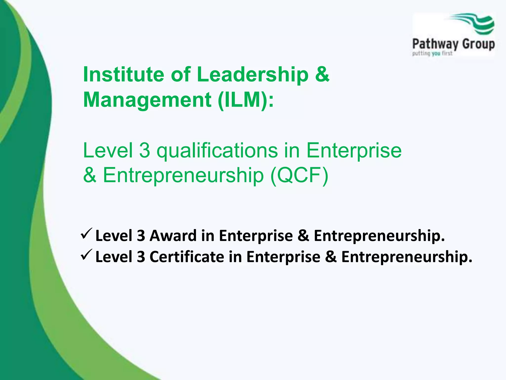 Enterprise & Entrepreneurship ILM Level 3 Certificate | PPT