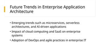 ENTERPRISE APPLICATION SYSTEM ARCHITECTURE.pptx