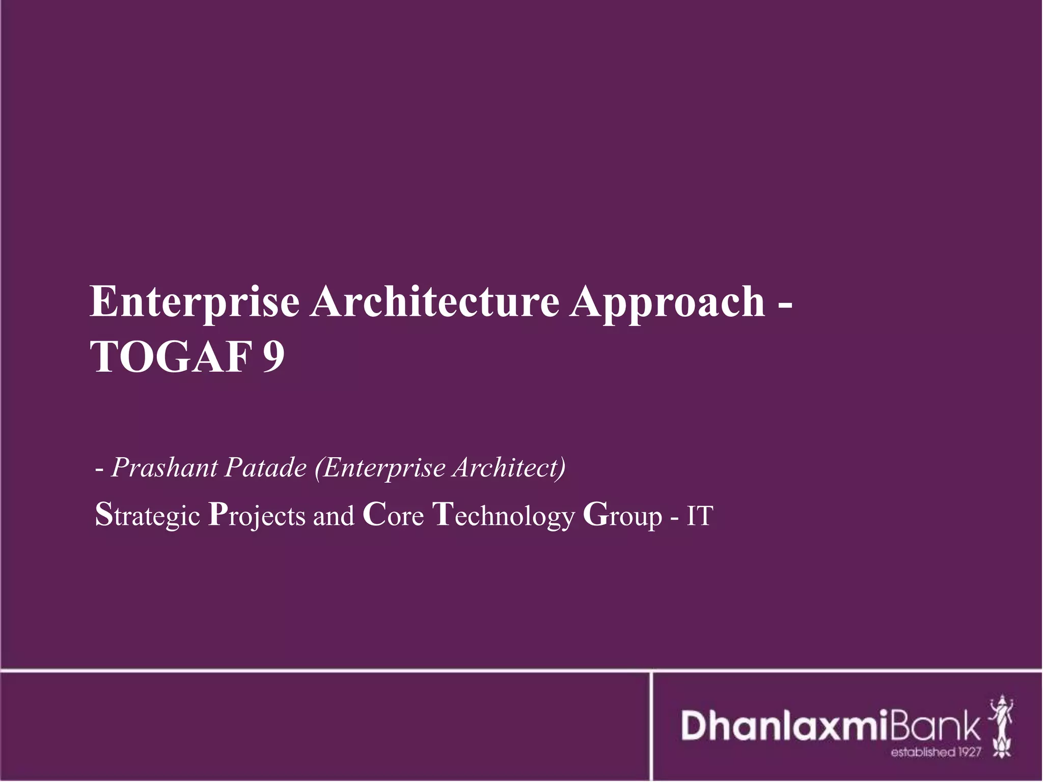 Enterprise Architecture Approach Togaf 9 | PPTX