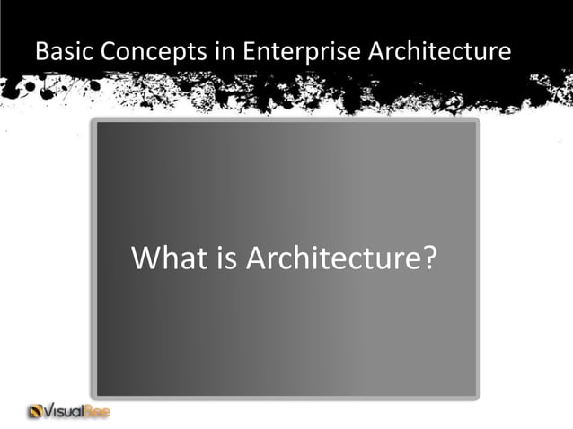 Enterprise Architecture basics | PPTX | Business | Business and Finance