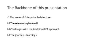 Enterprise architecture for an agile world - meetup | PPTX