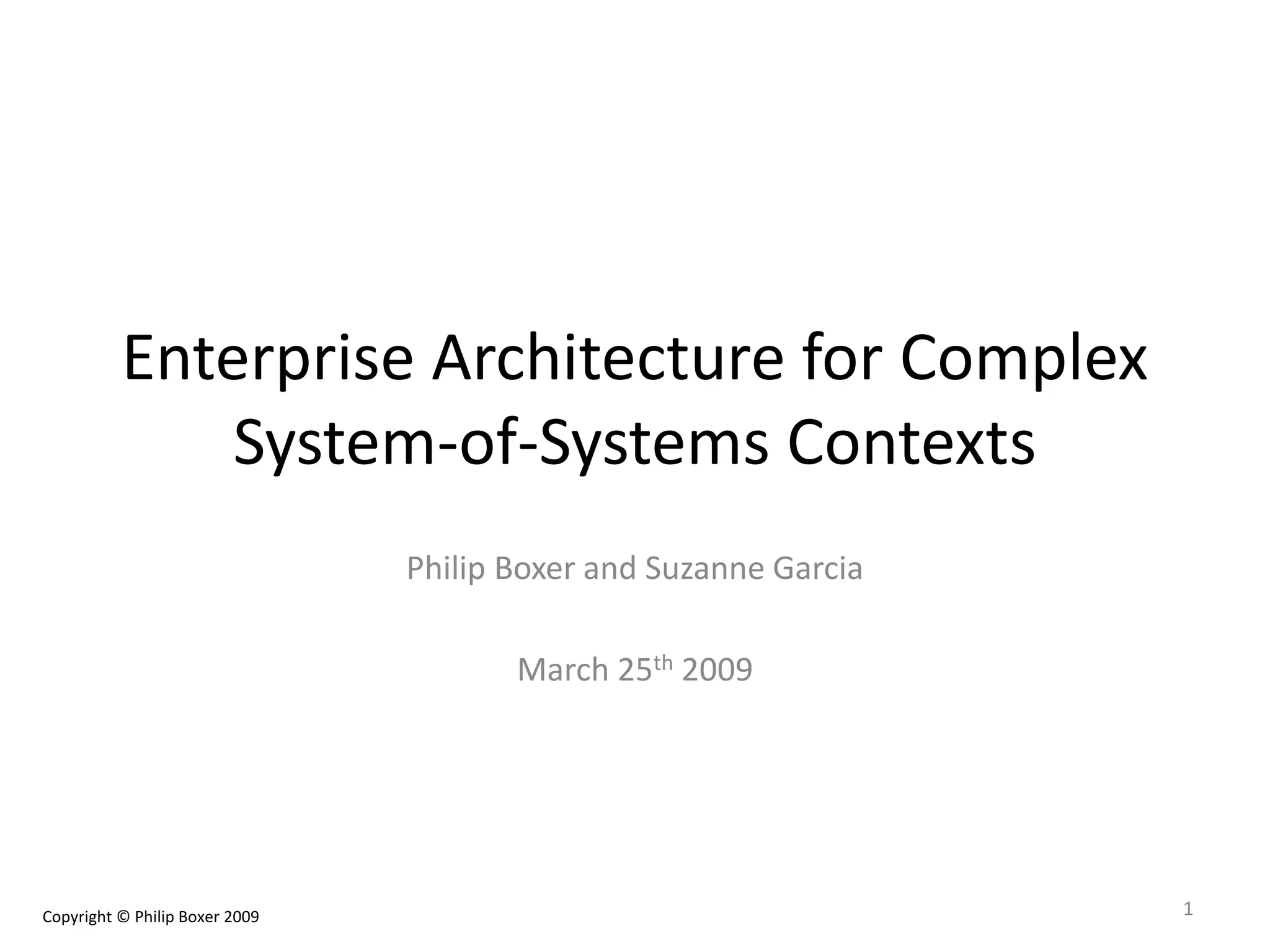 Enterprise architecture for complex system of-systems contexts | PPT