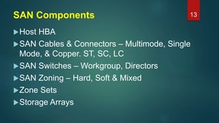 Enterprise class storage & san | PPTX