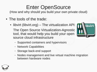 Using Open Source technologies to create Enterprise Level Cloud System ...