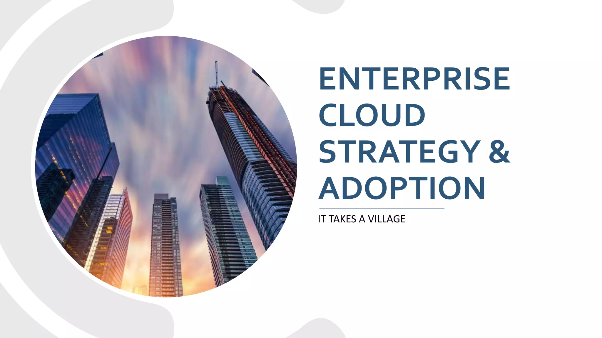 Enterprise Cloud Strategy & Adoption | PPTX | Cloud Computing | Internet