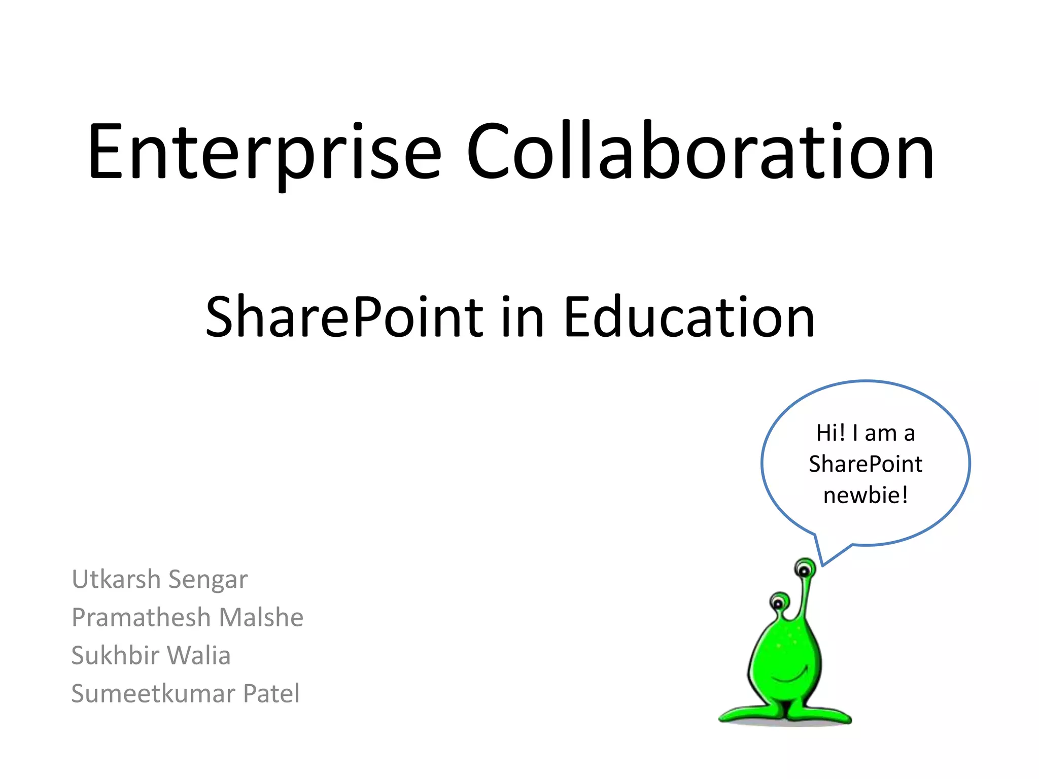 SharePoint in Enterprise Collaboration (Education) | PPTX | Computer Software and Applications ...